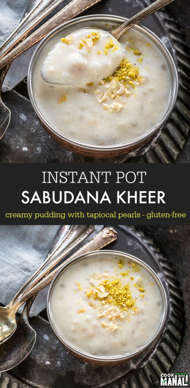 Sabudana Kheer - Instant Pot - Cook With Manali